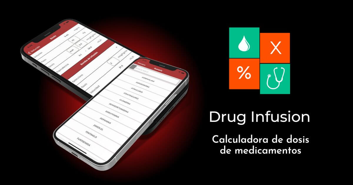 App Drug Infusion: Calculo de Dosis y Diluciones en UTI
